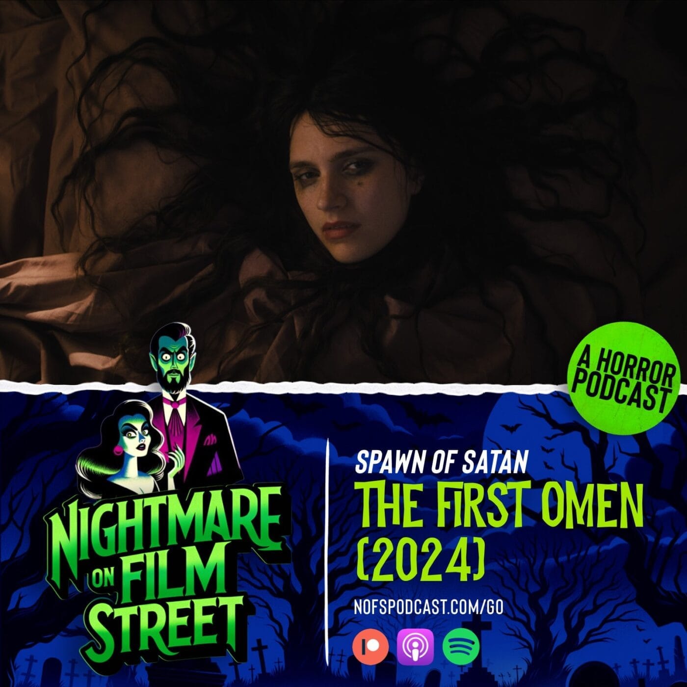 [Podcast] Spawn of Satan: THE FIRST OMEN (2024) - Nightmare on Film Street