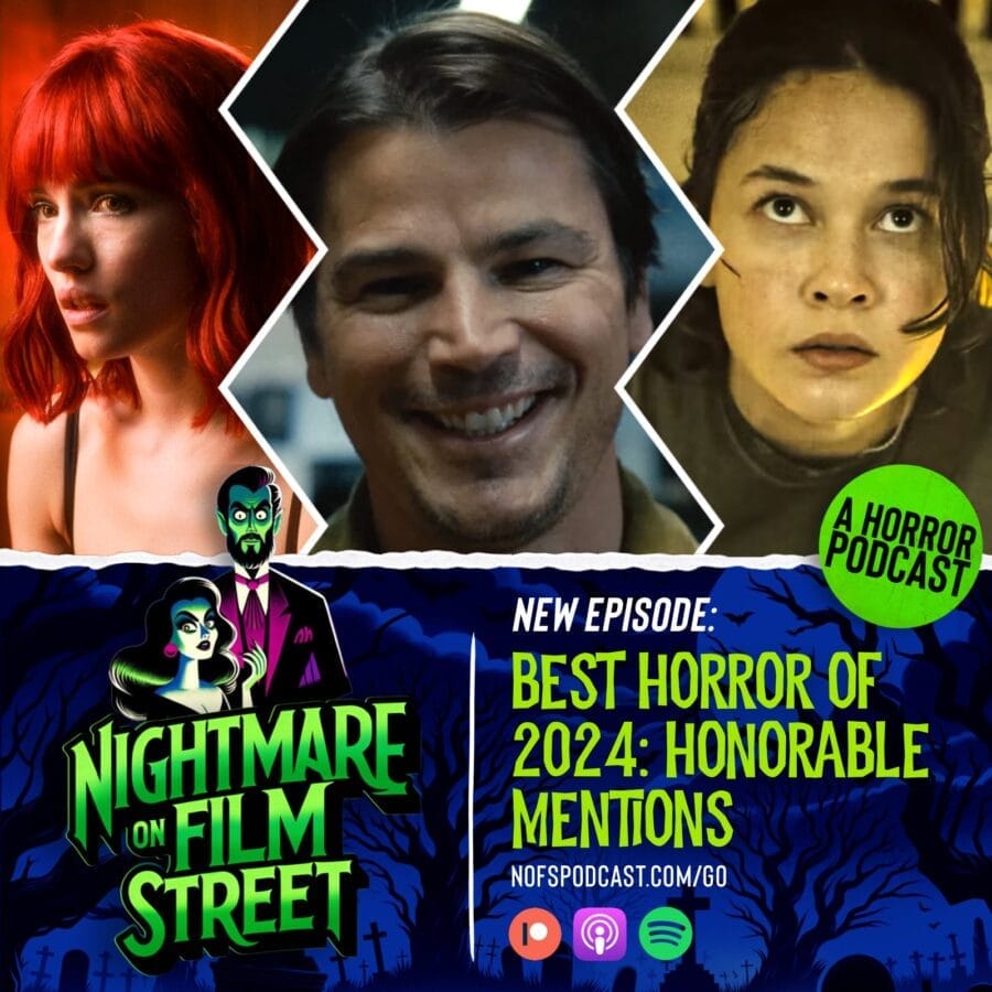 [Podcast] Best Horror Movies of 2024: Honorable Mentions - Nightmare on ...